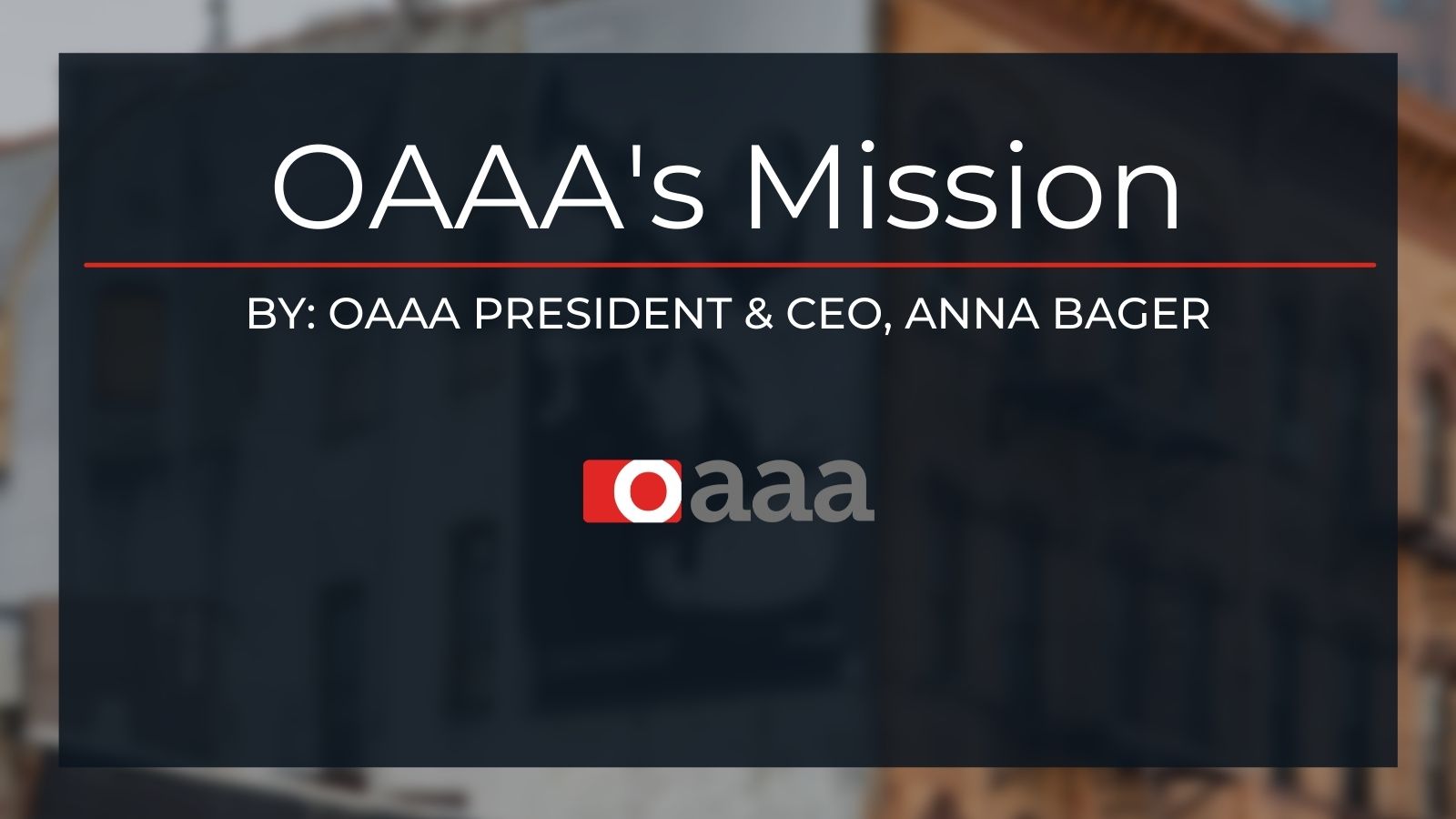 OAAA’s Mission - OAAA