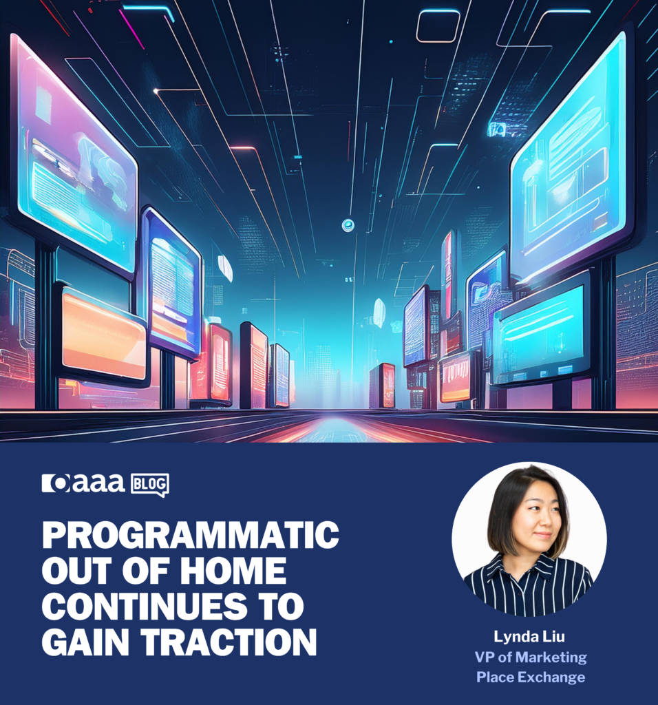 Programmatic OOH Continues to Gain Traction - OAAA