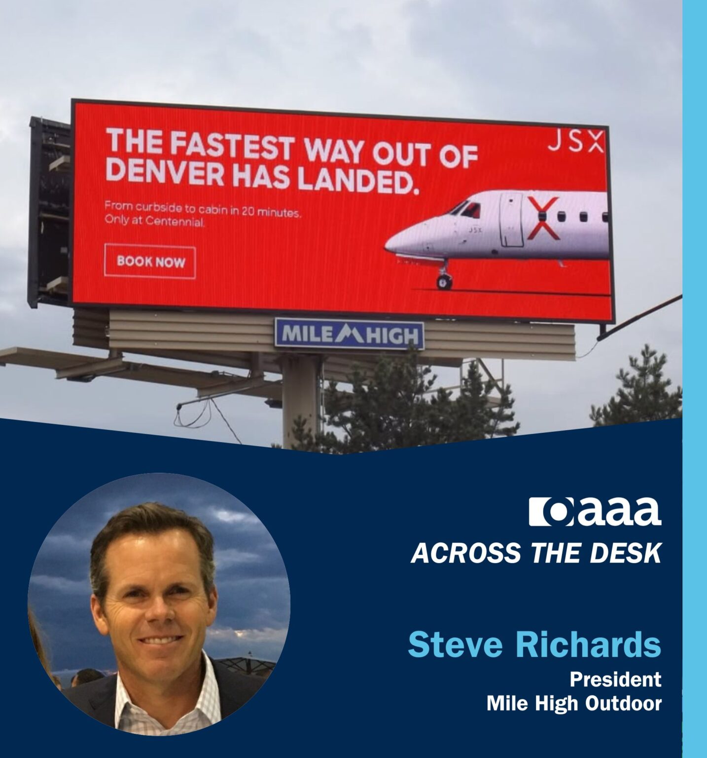 Across The Desk with Mile High Outdoor's Steve Richards - OAAA